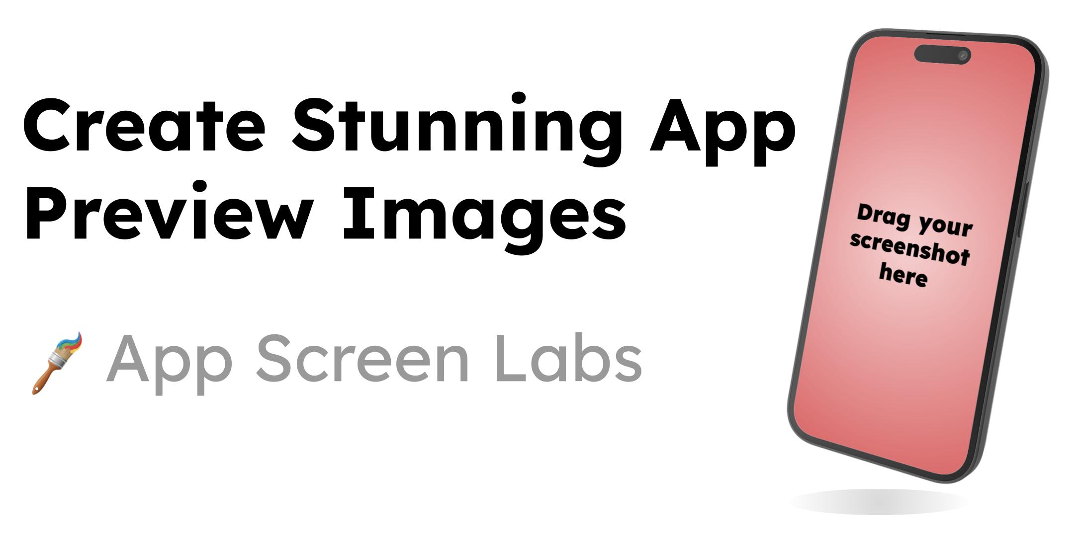 App Screen Labs: Free iOS App Store Screenshot Generator